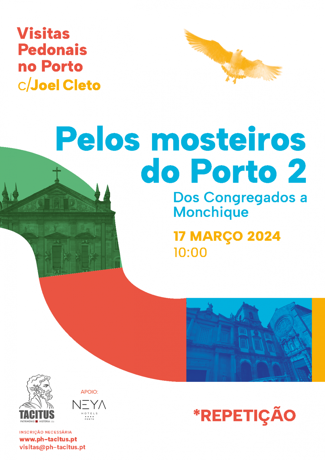 MOSTEIROS DO PORTO – 2. REPETIÇÃO DA VISITA – PH Tacitus